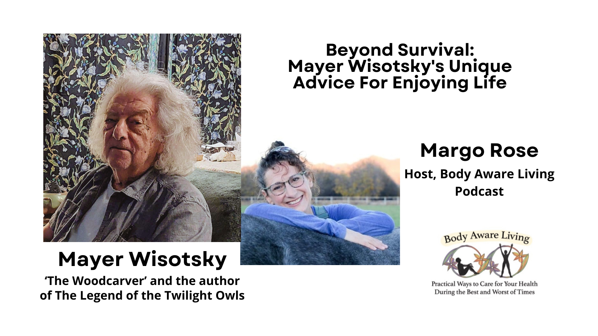 Beyond Survival: Mayer Wisotsky's Unique Advice For Enjoying Life ...